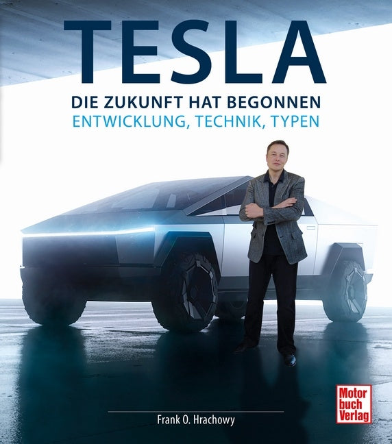 Tesla: Die Zukunft hat begonnen - Entwicklung, Technik, Typen – OCC ...
